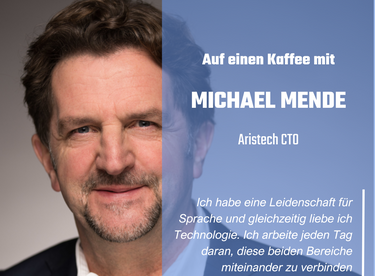 Auf einen Kaffee mit Michael Mende - Aristech